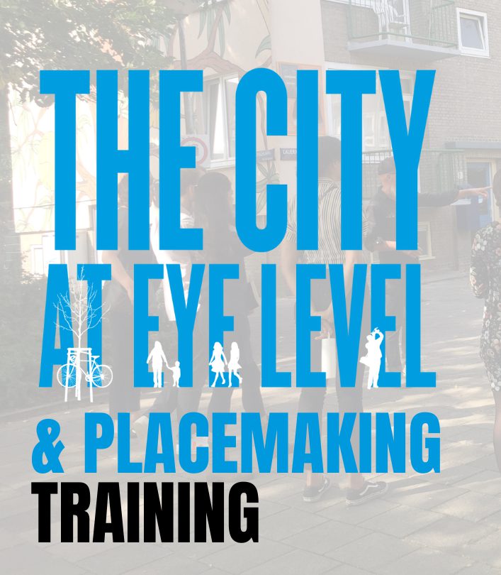 The City at Eye Level & Placemaking Training 2023 (English) - Stipo